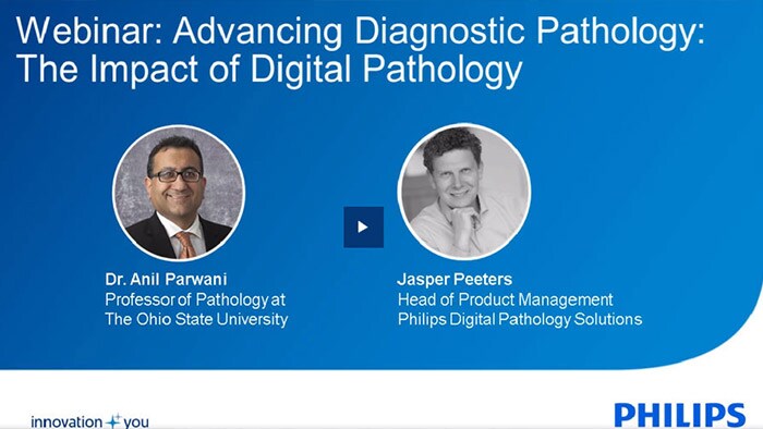 Watch webinar: Philips IntelliSite Pathology Solutions | Philips Healthcare