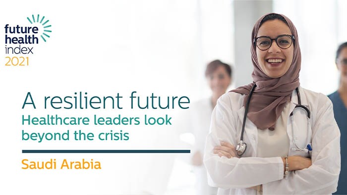 Healthcare leaders look beyond the crisis - 2021 Saudi Arabia report ...